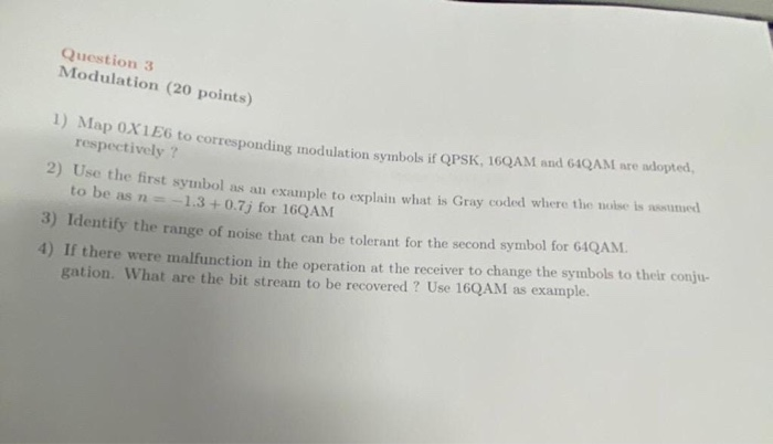 Question 3 Modulation (20 points) 1) Map 0X1E6 to | Chegg.com
