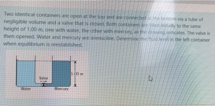 Solved Two identical containers are open at the top and are | Chegg.com