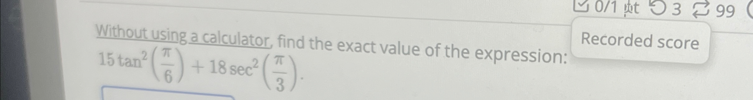 Solved Without using a calculator, find the exact value of | Chegg.com