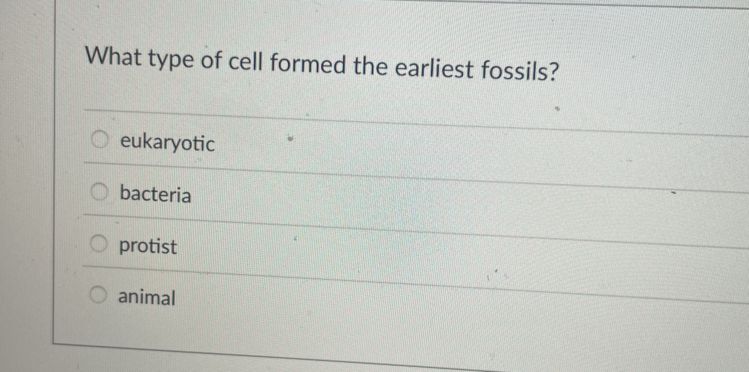 [Solved]: What type of cell formed the earliest fossils? euk
