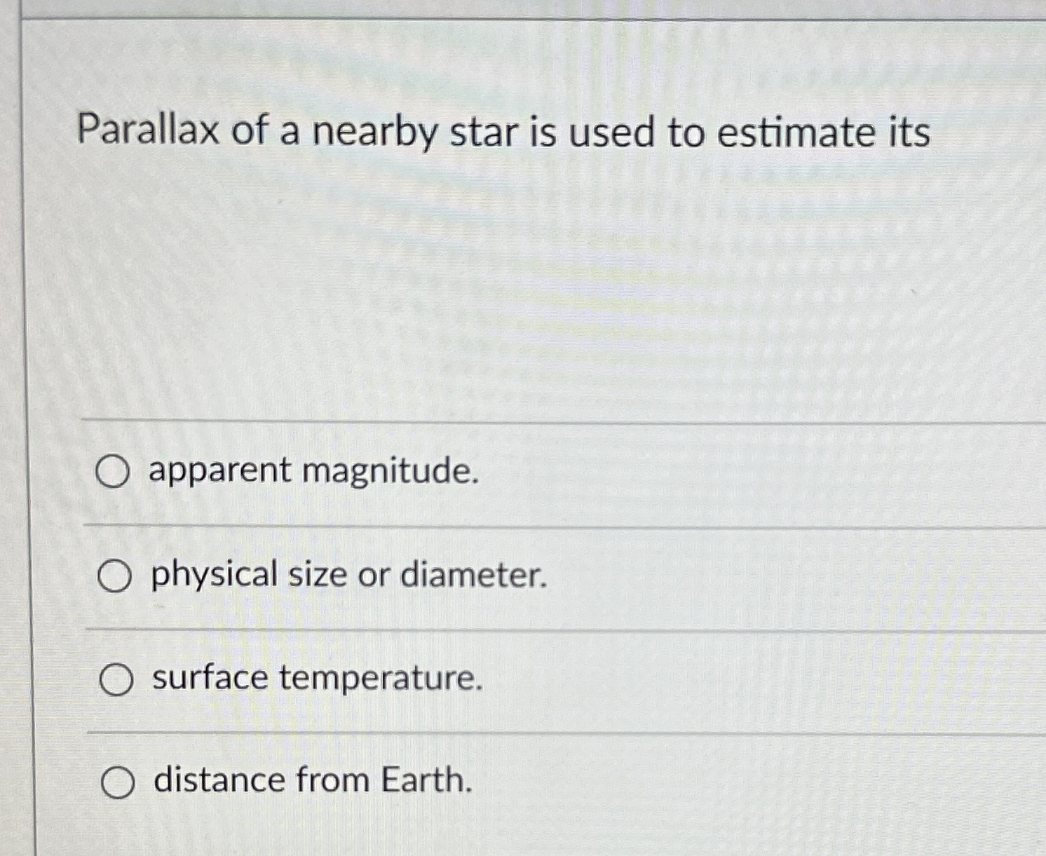 Solved Parallax of a nearby star is used to estimate | Chegg.com