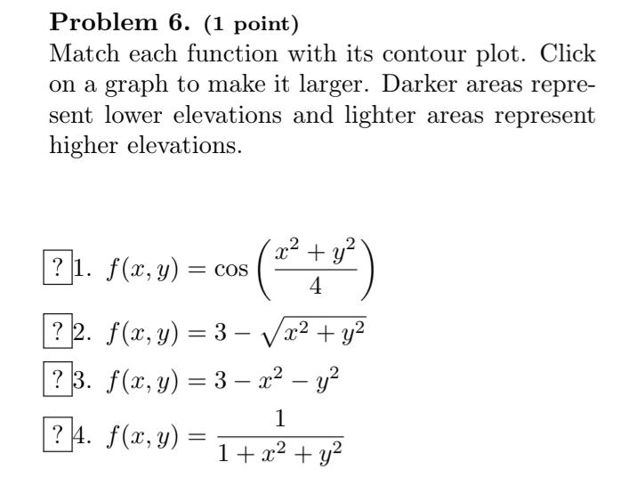 Solved Problem 6. (1 ﻿point)Match each function with its | Chegg.com