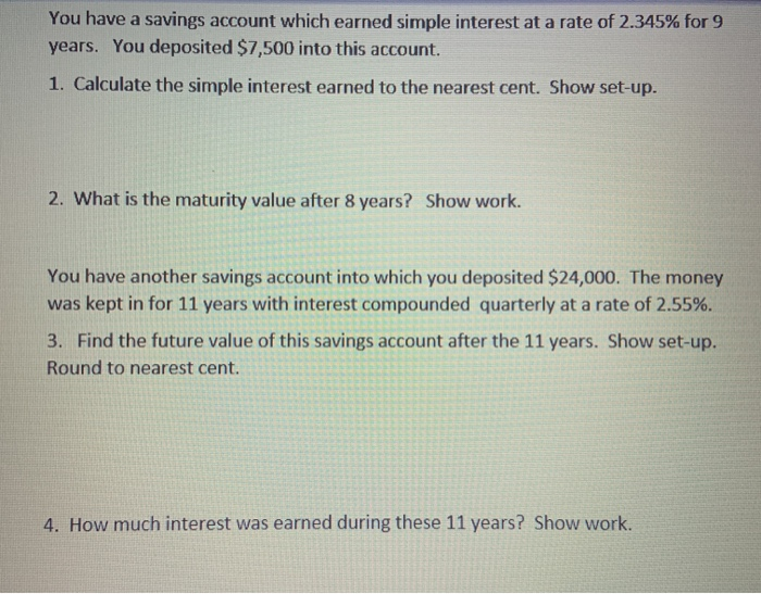 Solved You have a savings account which earned simple | Chegg.com