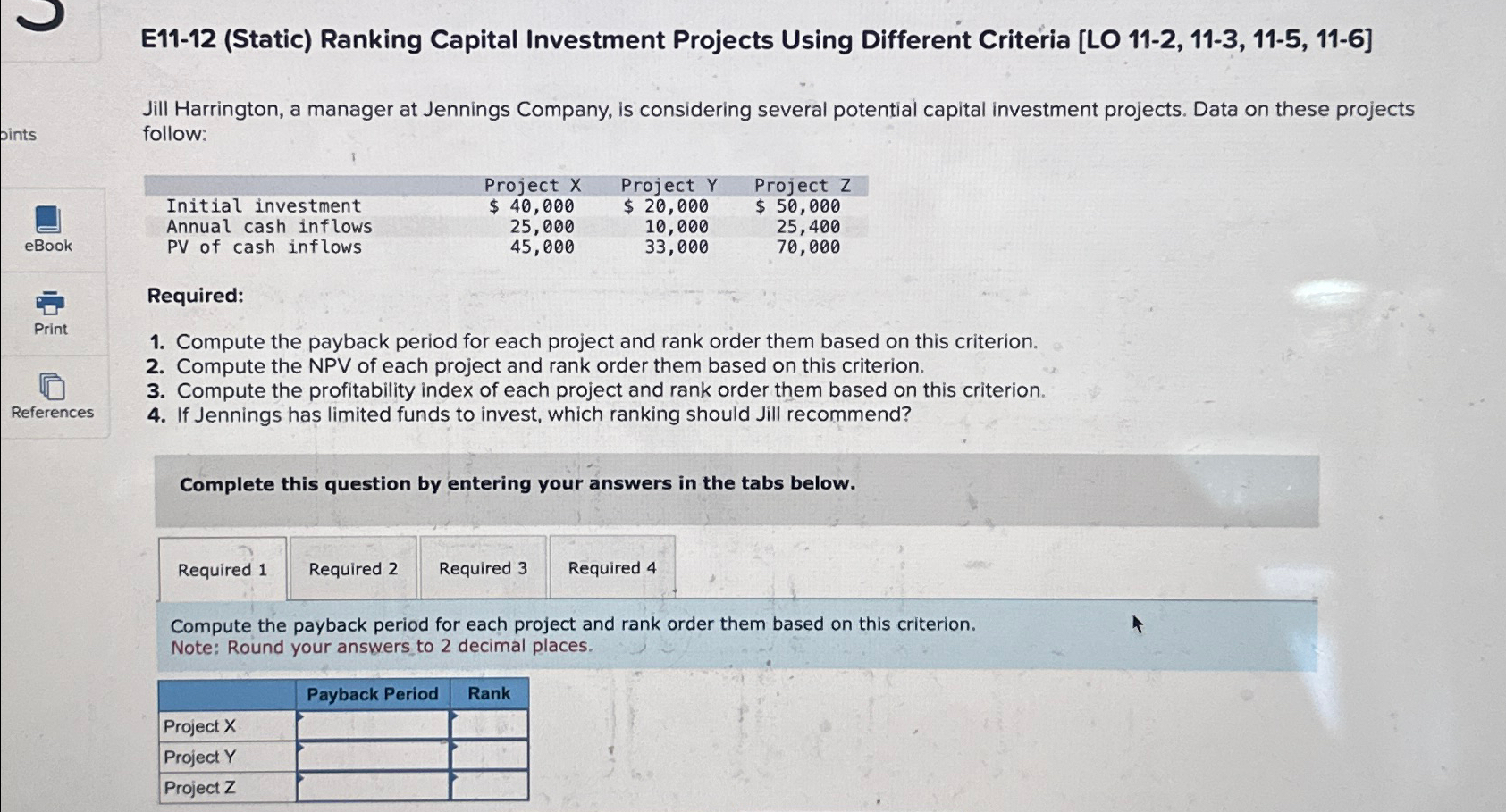Solved E11-12 (Static) ﻿Ranking Capital Investment Projects | Chegg.com