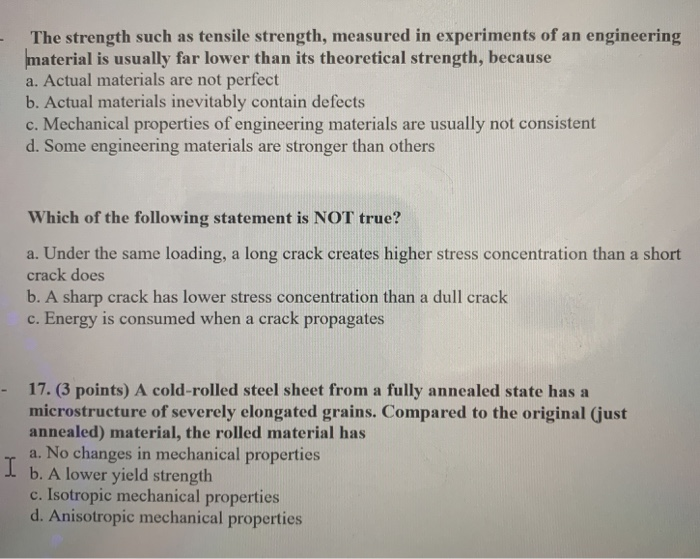 Solved The strength such as tensile strength, measured in | Chegg.com