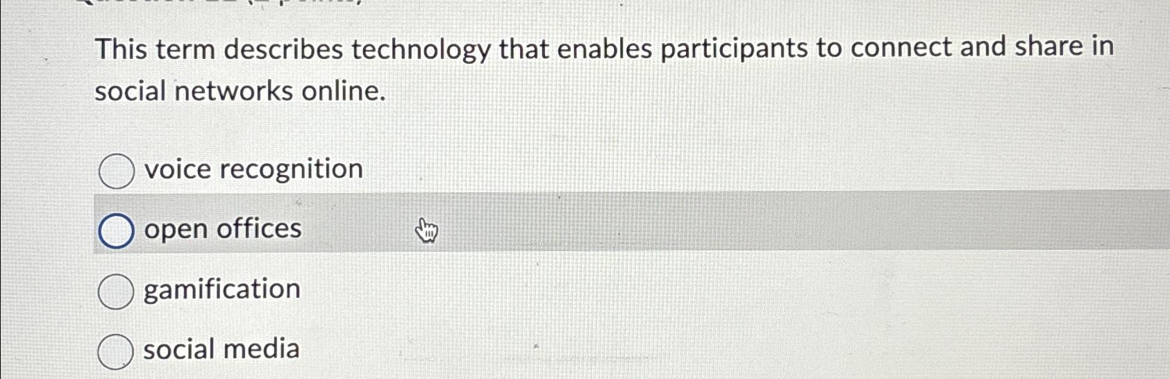 Solved This term describes technology that enables | Chegg.com