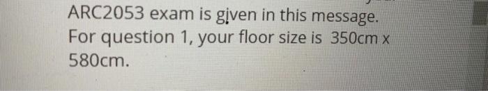 Floor size is: 350cm x 580cm1. Draw a structural | Chegg.com