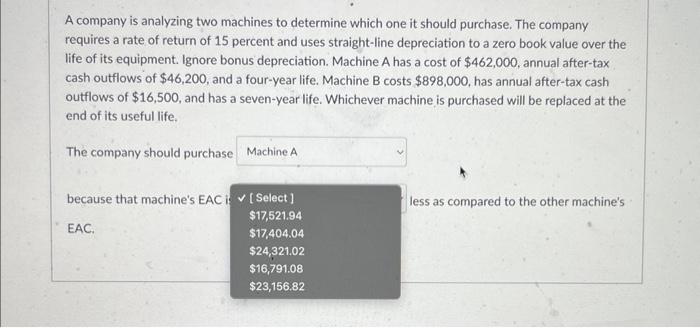Solved A company is analyzing two machines to determine | Chegg.com