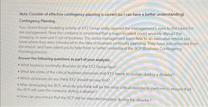 Solved Note: Consider of effective contingency planning is | Chegg.com