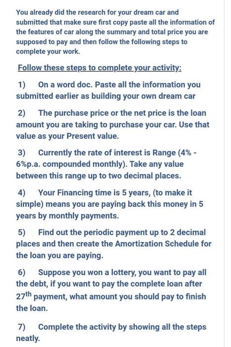 Solved You already did the research for your dream car and | Chegg.com