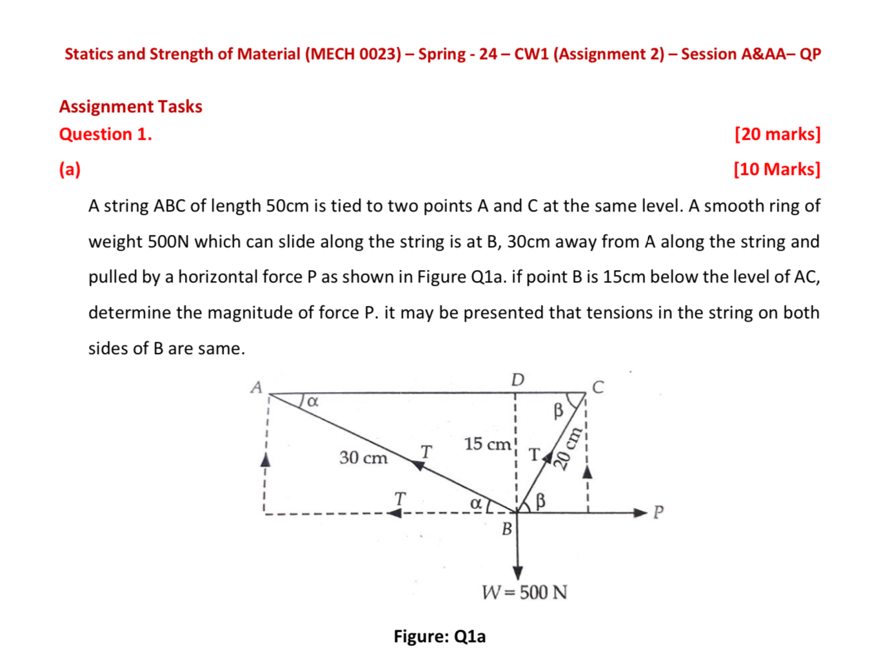 Solved Statics and Strength of Material (MECH 0023) - | Chegg.com