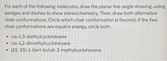 Solved For each of the following molecules, draw the planar | Chegg.com