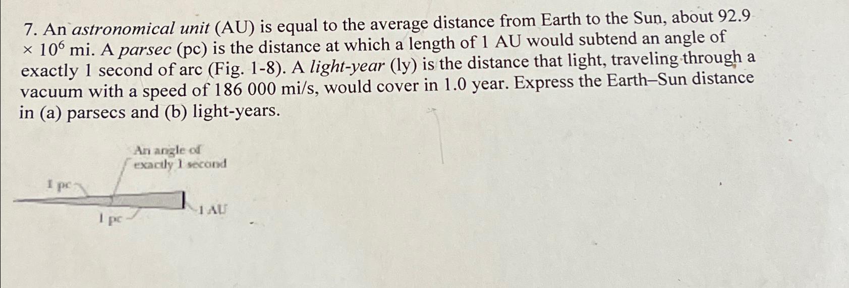 Solved An astronomical unit (AU) ﻿is equal to the average | Chegg.com