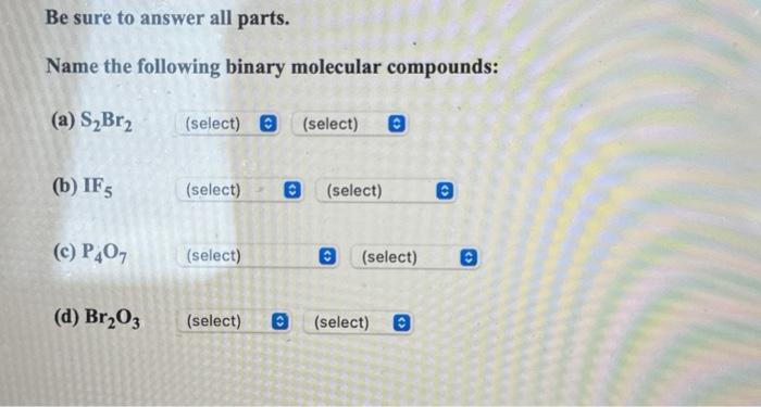 Solved Be sure to answer all parts. Name the following | Chegg.com