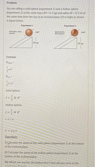 Solved Problem You are rolling a solid sphere (experiment 1) | Chegg.com