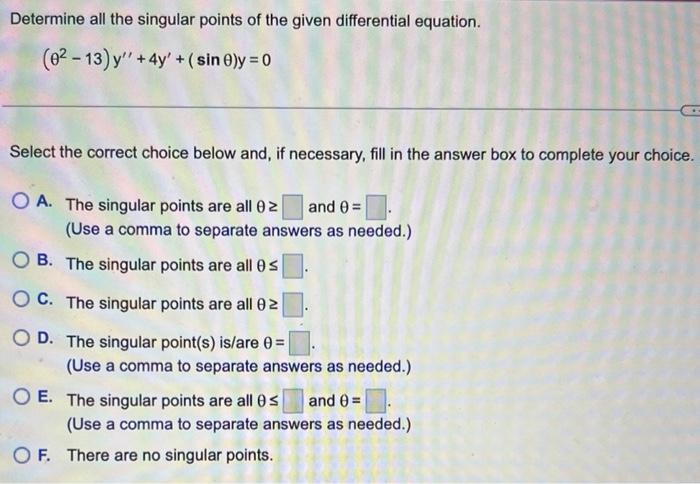 Solved Determine all the singular points of the given | Chegg.com