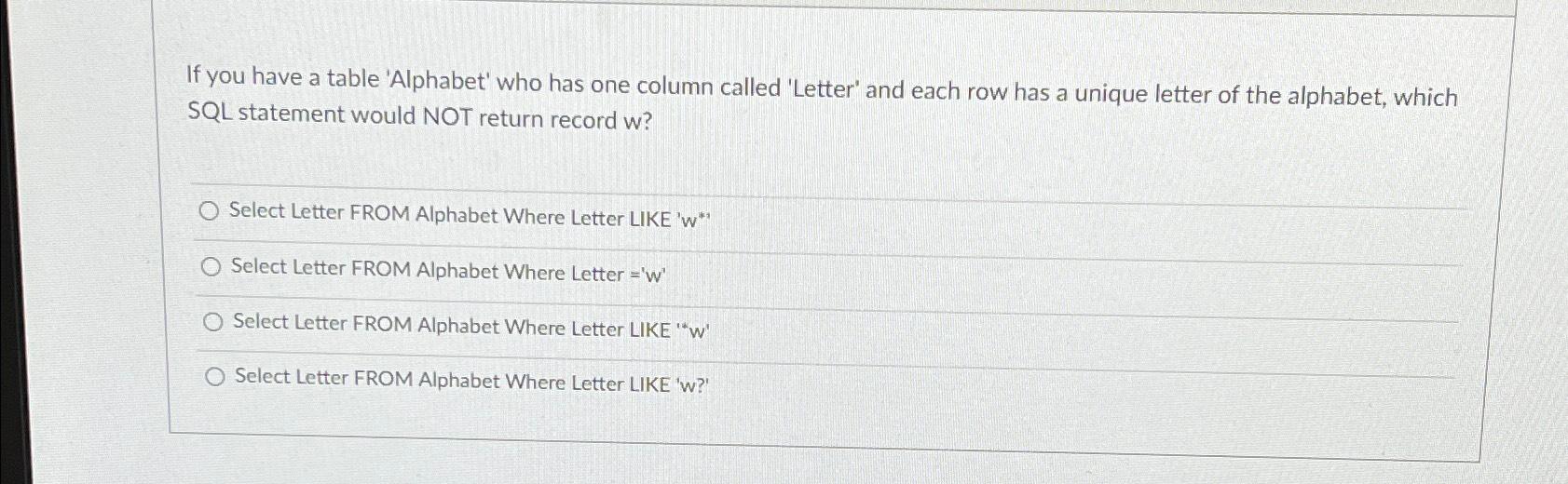 Solved If you have a table 'Alphabet' who has one column | Chegg.com