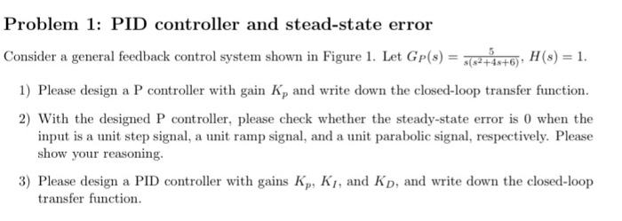 Solved Problem 2: PID Controller and BIBO Consider the | Chegg.com