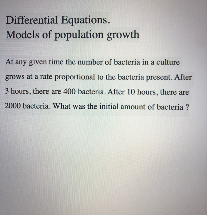 Solved Differential Equations. Models of population growth | Chegg.com