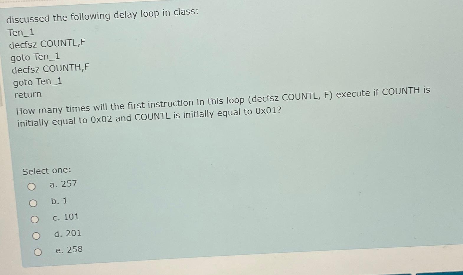Solved discussed the following delay loop in | Chegg.com