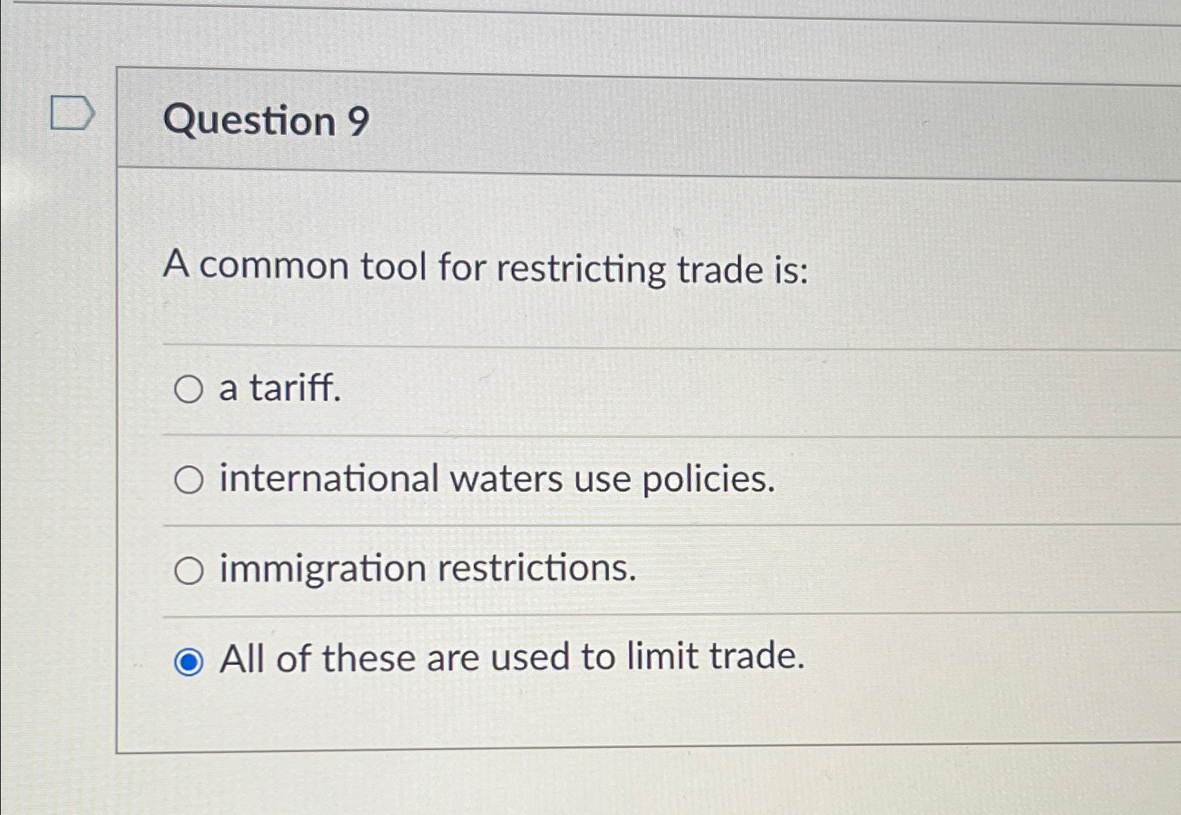 Solved Question 9A common tool for restricting trade is:a | Chegg.com