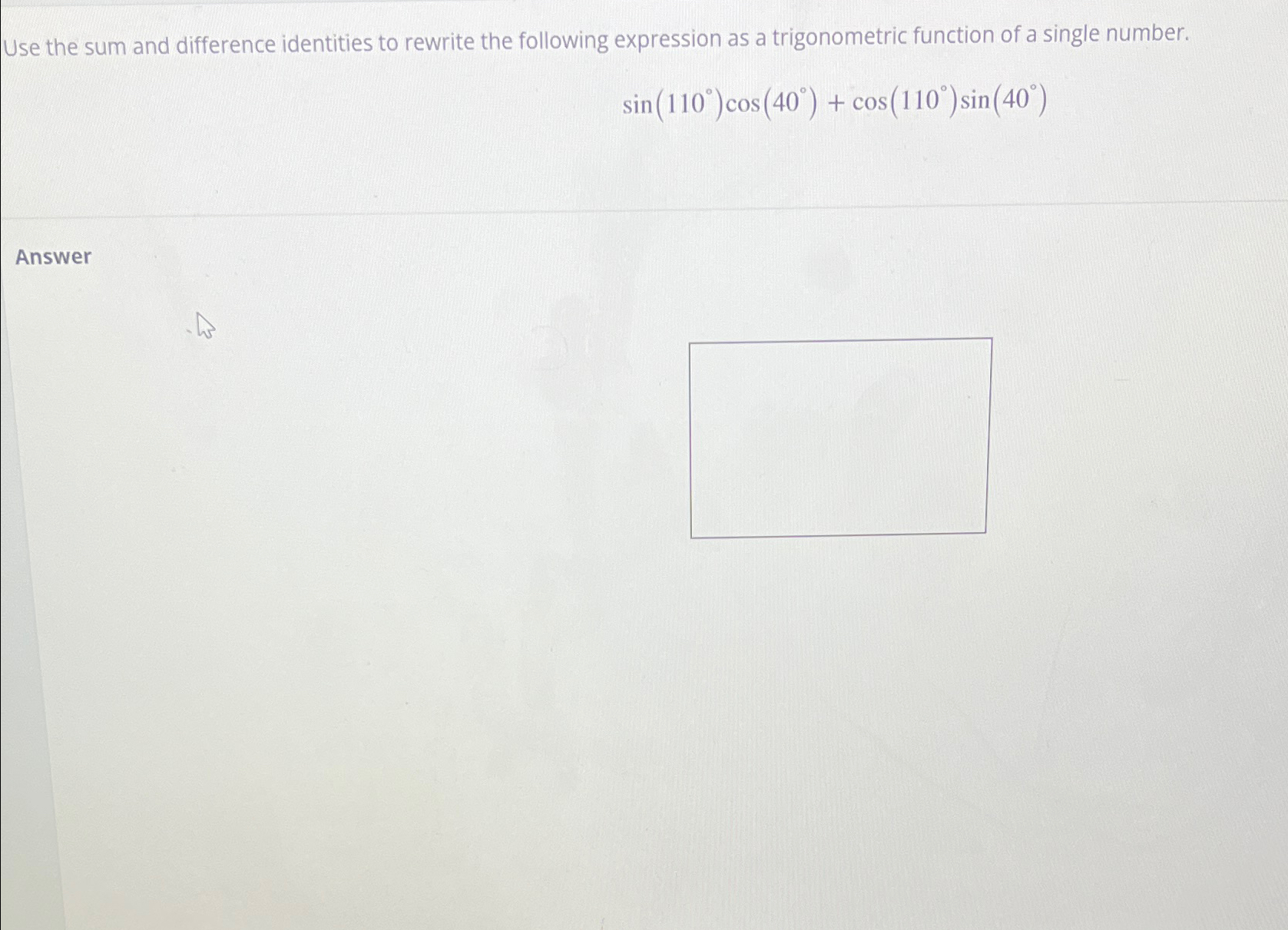 Solved Use the sum and difference identities to rewrite the | Chegg.com