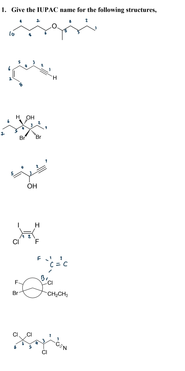 Solved Give the IUPAC name for the following structures,()1 | Chegg.com