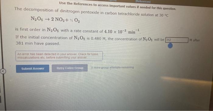 Solved The decomposition of dinitrogen pentoxide in carbon | Chegg.com