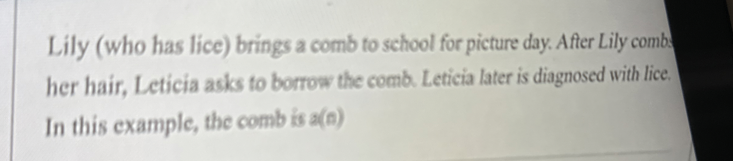 Solved Lily (who has lice) ﻿brings a comb to school for | Chegg.com