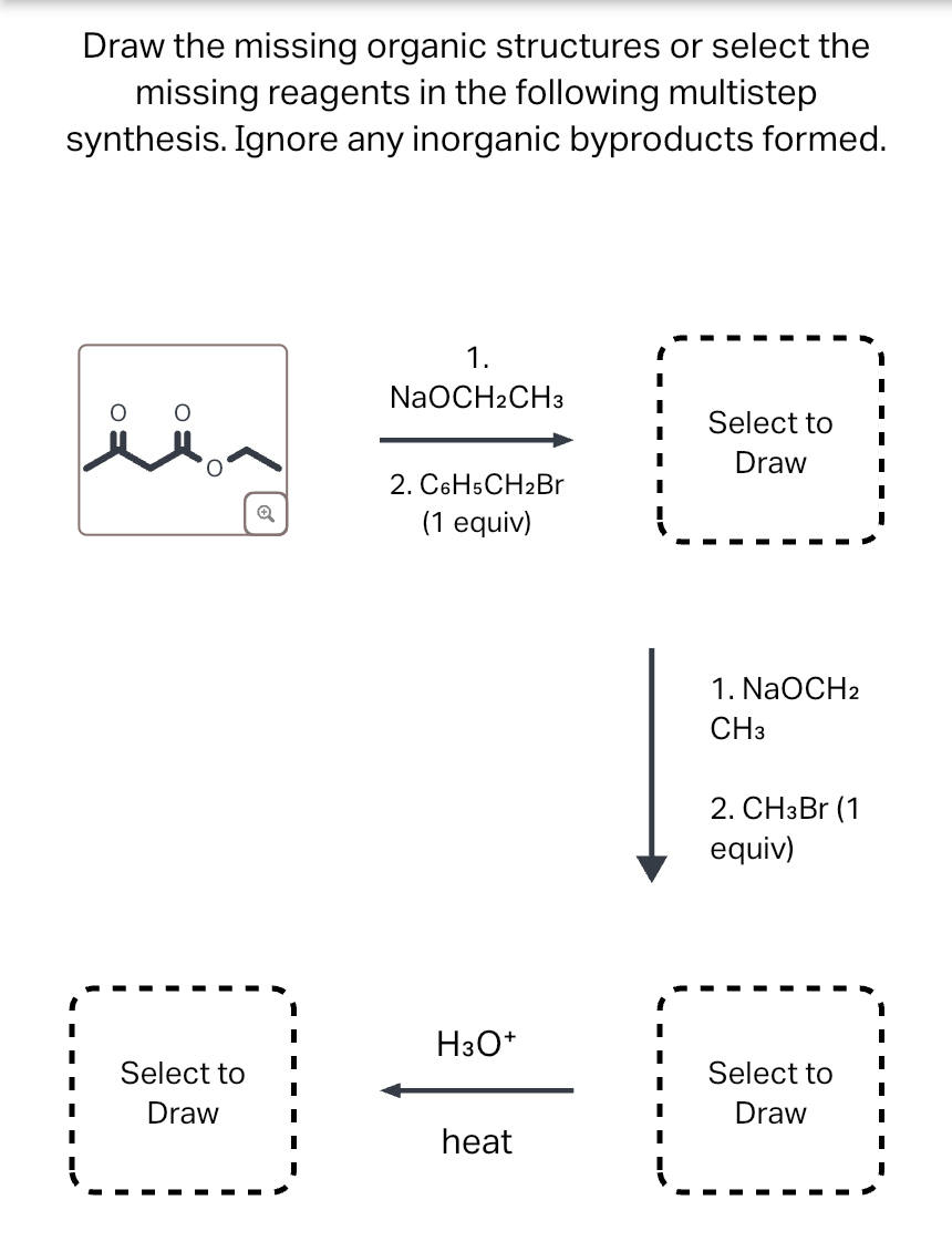 Solved Draw the missing organic structures or select the | Chegg.com