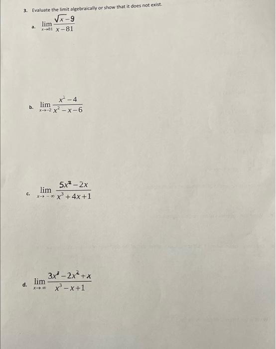 Solved using LIMIT Law or Limits at infinity for (a, b, c, | Chegg.com