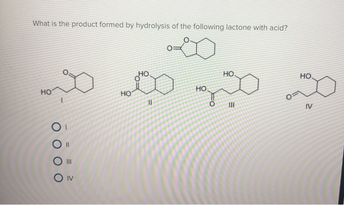 Solved What is the product formed by hydrolysis of the | Chegg.com