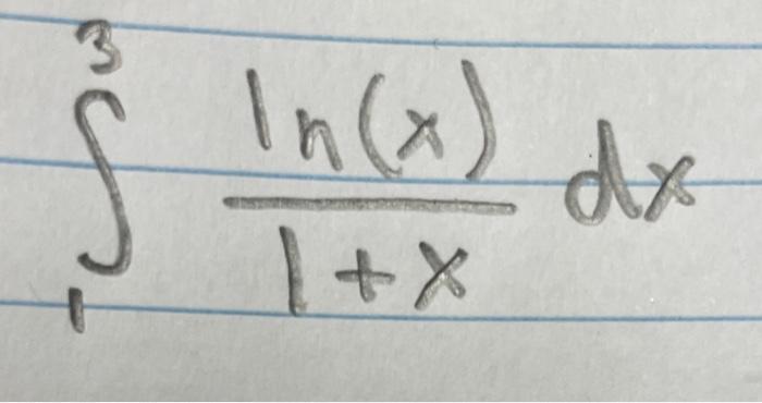 Solved ∫131+xln(x)dx | Chegg.com