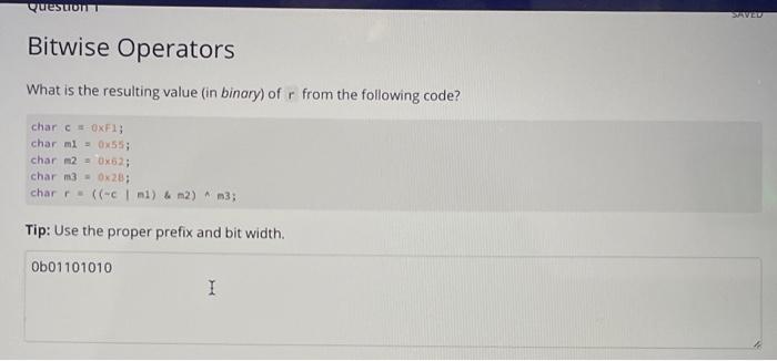 Solved Quesuum VU Bitwise Operators What is the resulting | Chegg.com