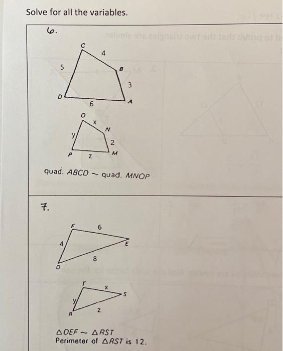 Solved Solve for all the variables. 6. quad. ABCD∼ quad. | Chegg.com