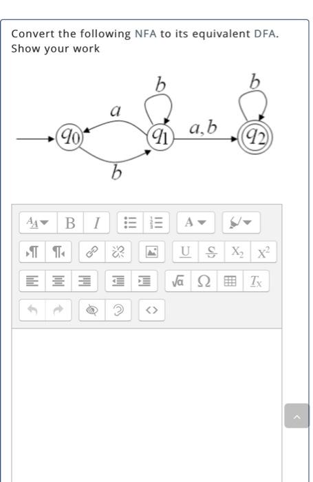 Solved Convert the following NFA to its equivalent DFA. Show | Chegg.com