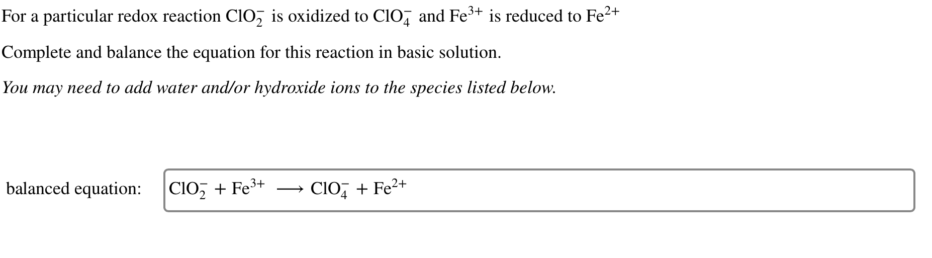 Solved For a particular redox reaction ClO2-is oxidized to | Chegg.com