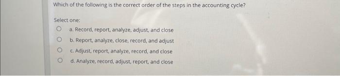 Solved Which of the following is the correct order of the | Chegg.com