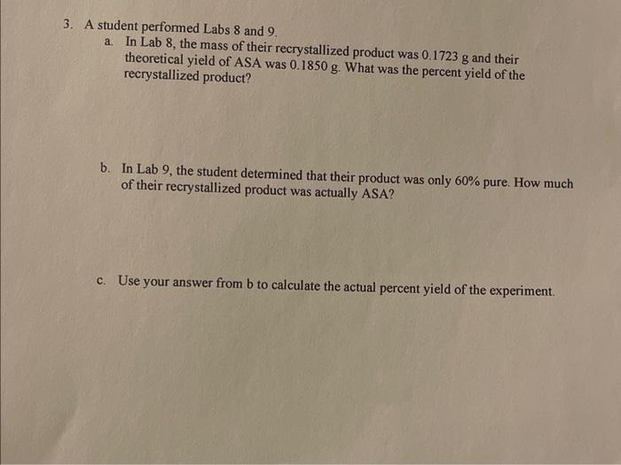 Solved 3. A student performed Labs 8 and 9 . a. In Lab 8, | Chegg.com