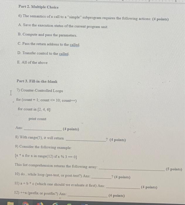 Solved Part 2. Multiple Choice 6) The semantics of a call to | Chegg.com