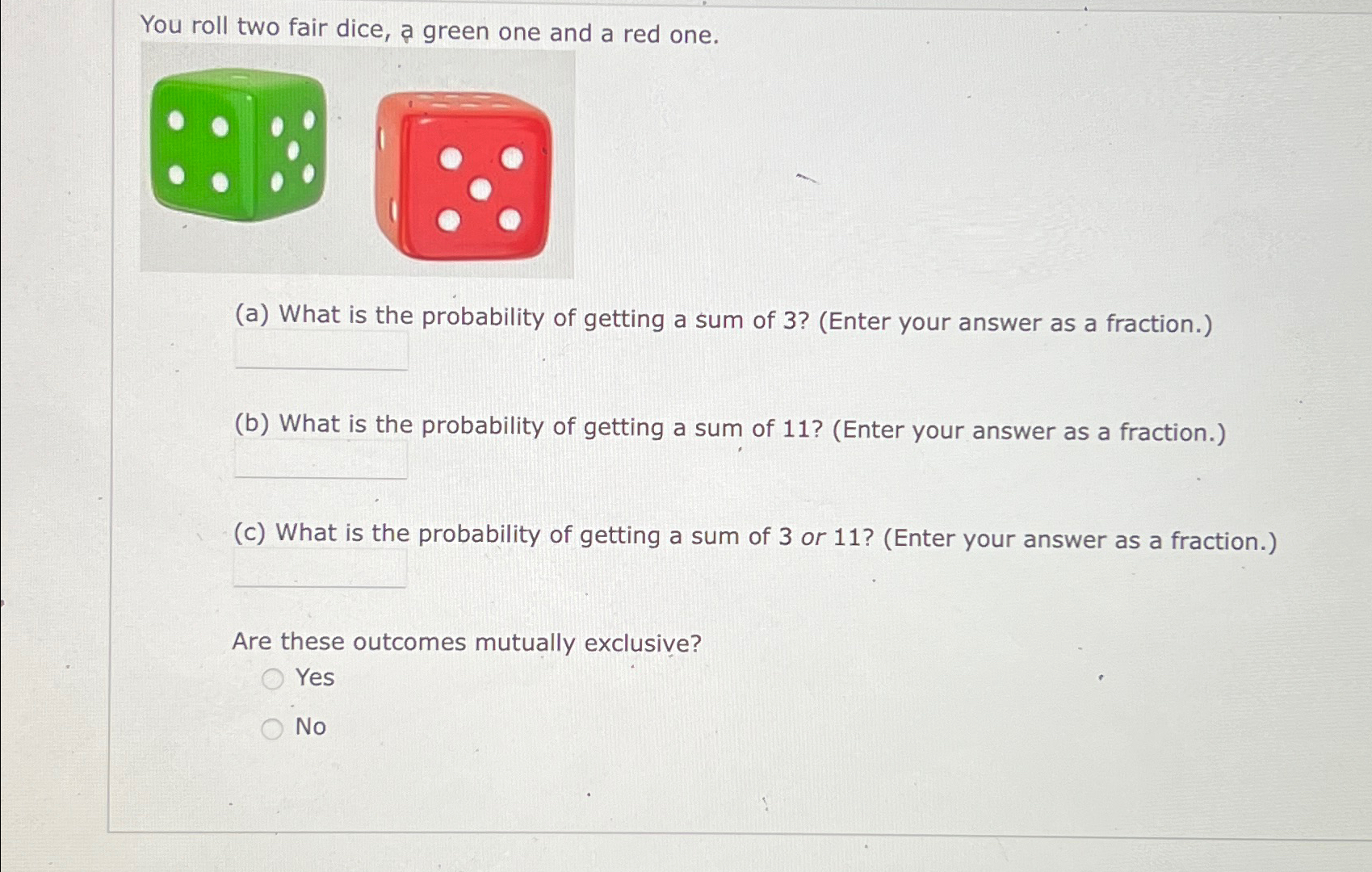 Solved You roll two fair dice, a green one and a red one.(a) | Chegg.com