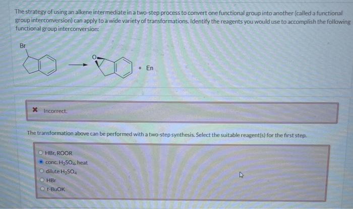 Solved The strategy of using an alkene intermediate in a | Chegg.com