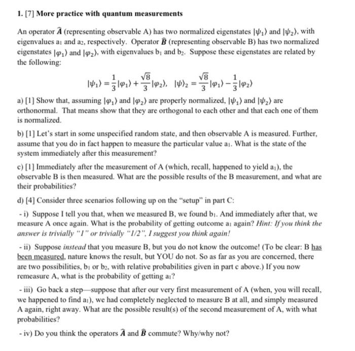 Solved 1. [7] More practice with quantum measurements An | Chegg.com
