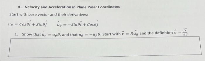 Solved A. Velocity and Acceleration in Plane Polar | Chegg.com