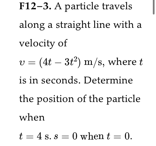 Solved F12-3. ﻿A particle travels along a straight line with | Chegg.com