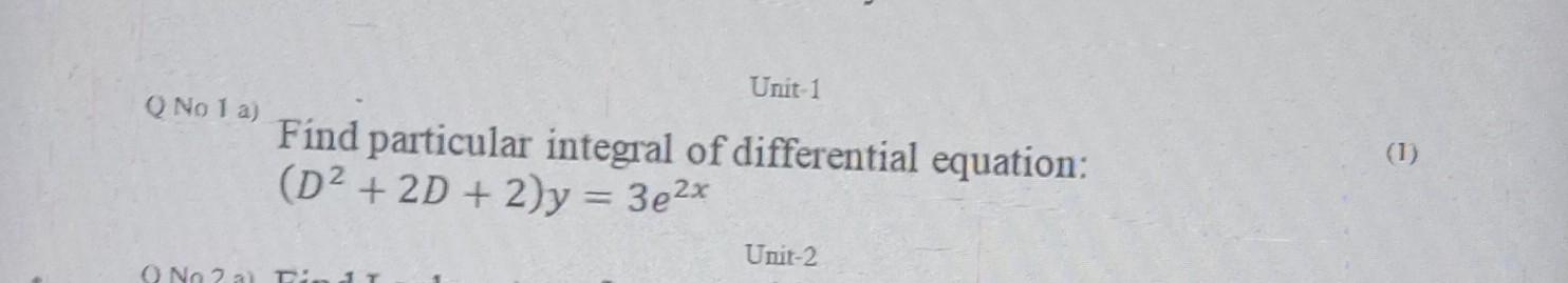 Solved Unit 1 No 1 a) Find particular integral of | Chegg.com
