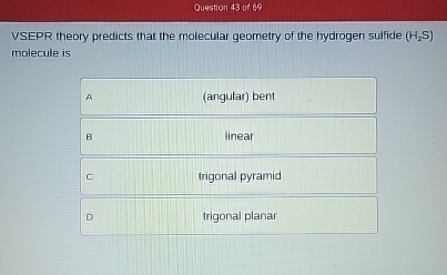 Solved Question 43 ﻿of 69VSEPR theory predicts that the | Chegg.com