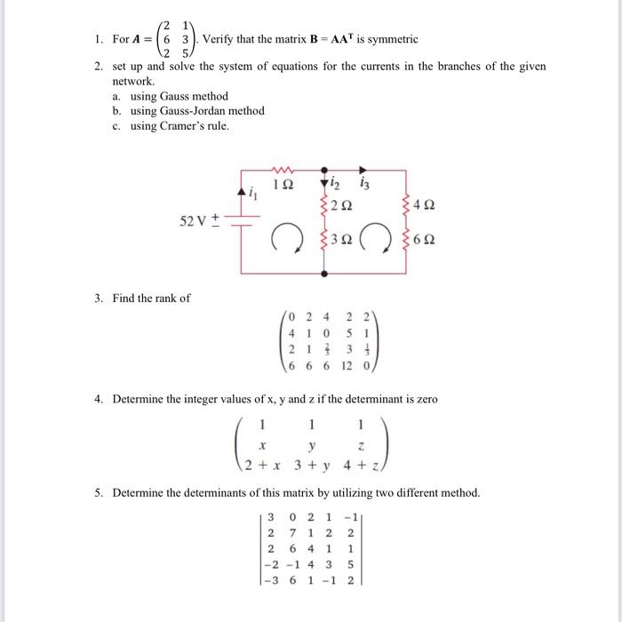 Solved 12 1 1. For A = (6 3. Verify that the matrix B=AAT is | Chegg.com