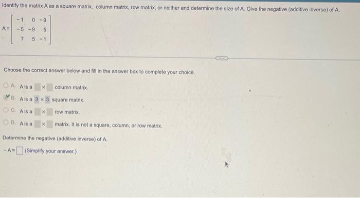 Solved Identify the matrix A as a square matrix, column | Chegg.com