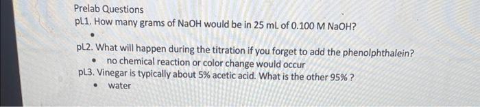 Solved Prelab Questions pL1. How many grams of NaOH would be | Chegg.com